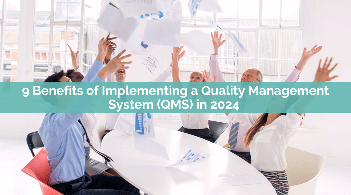 9 Benefits of Implementing a Quality Management System in 2024