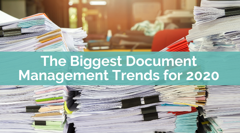 Biggest Document Management Trends for 2020 | ENSUR DMS