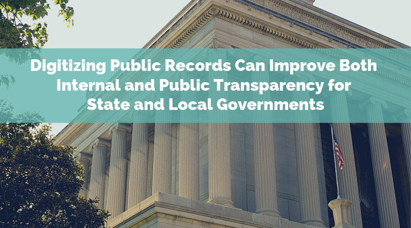 Digitizing Public Records Improves Transparency for Governments